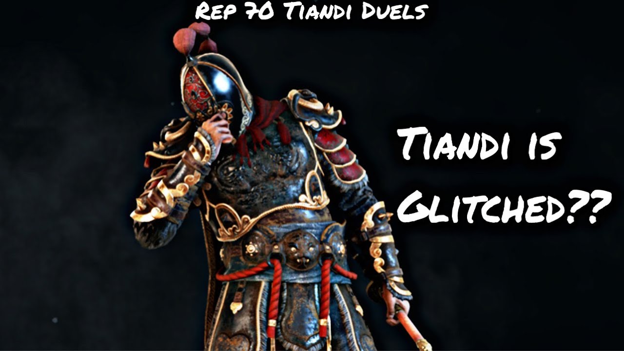 TIANDI IS GLITCHED?? (Rep 70 Tiandi Duels) | For Honor - YouTube