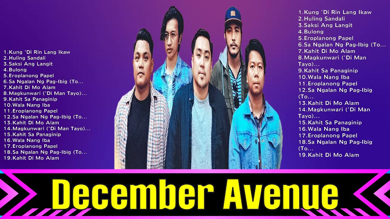 December Avenue Greatest Hits Full Album ️ Top Songs Full Album ️ Top ...