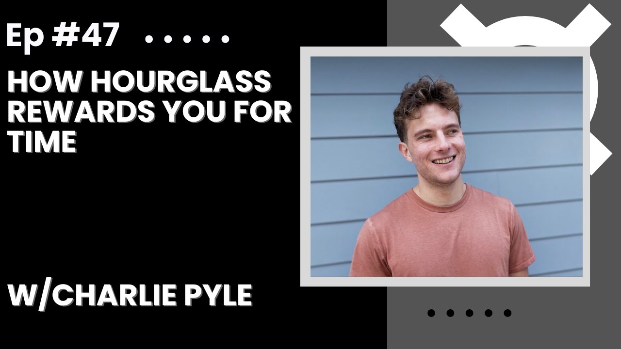 How Hourglass Rewards You For Time w/Charlie Pyle - Flywheel #47 - YouTube