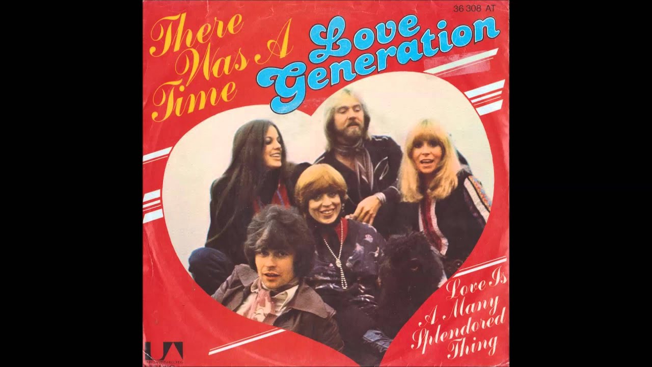 LOVE GENERATION - "THERE WAS A TIME" (1977) - YouTube