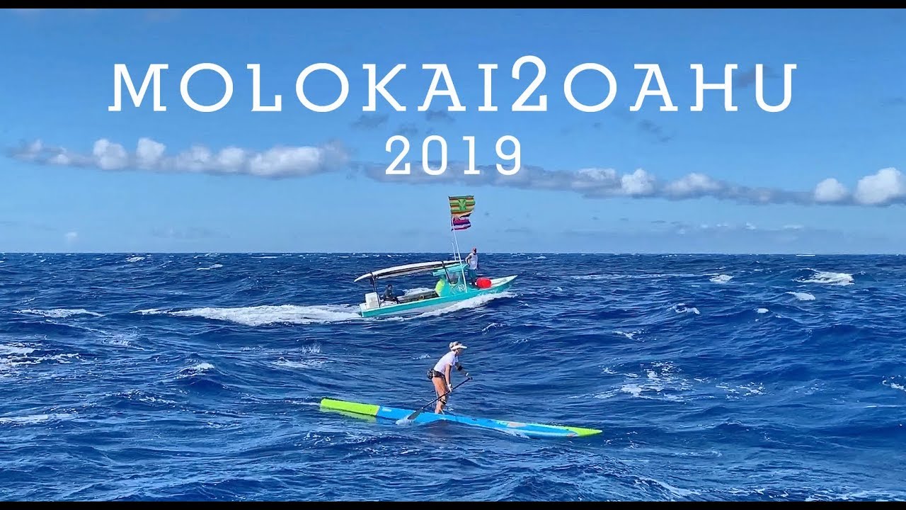 Molokai2Oahu SUP and Foil Race 2019 - YouTube