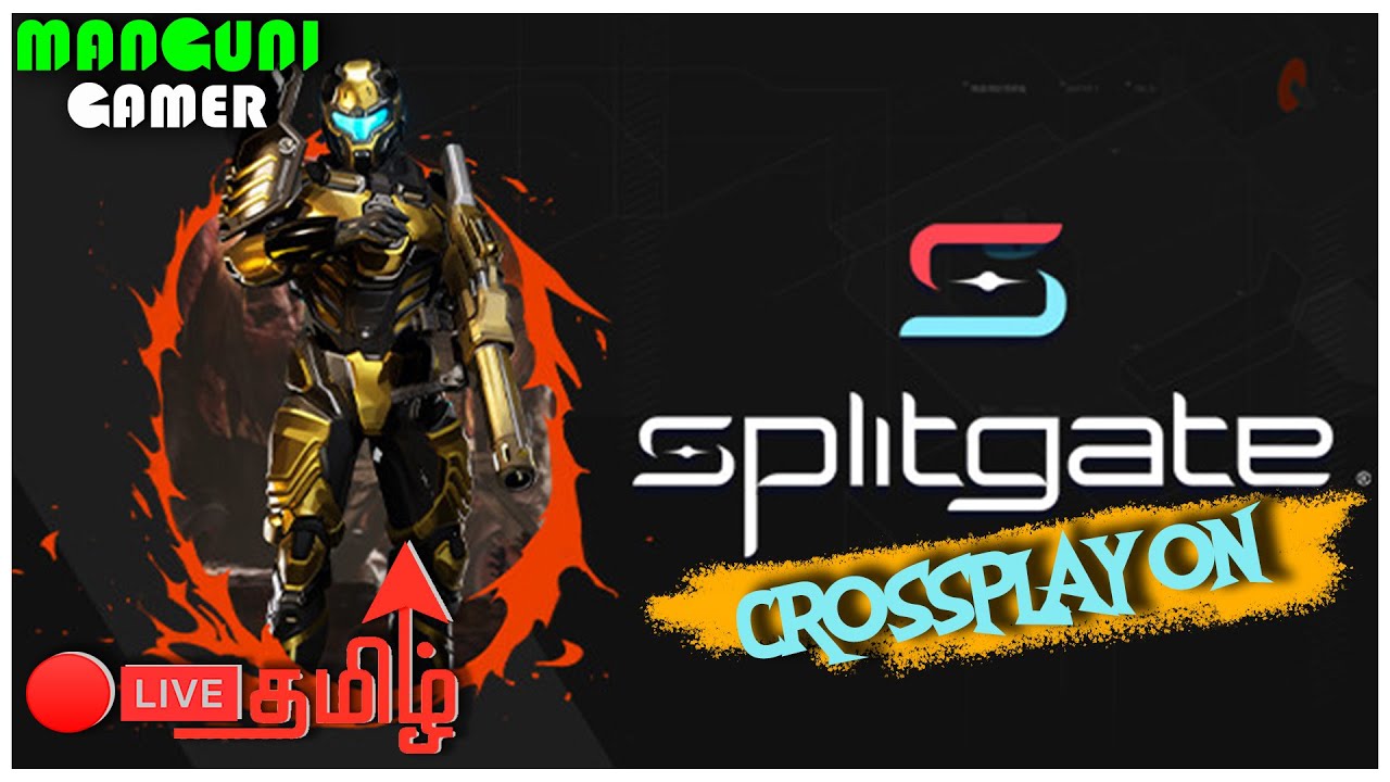 🔴Aim-Destroy-Repeat | Splitgate | Crossplay ON | TAMIL | Manguni Gamer ...