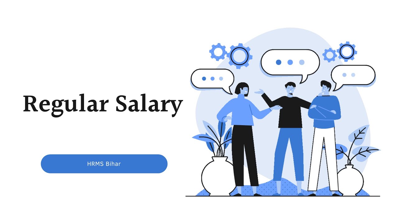 Bihar HRMS: Regular Salary Bill - YouTube
