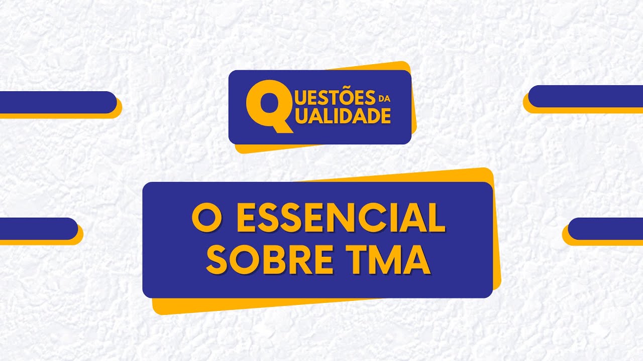 O essencial sobre TMA: O que é, sua importância e como gerenciar este ...