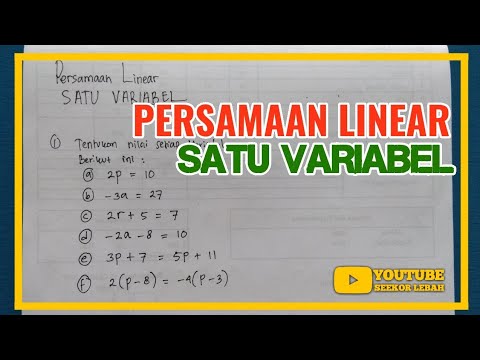 PERSAMAAN LINEAR SATU VARIABEL - YouTube
