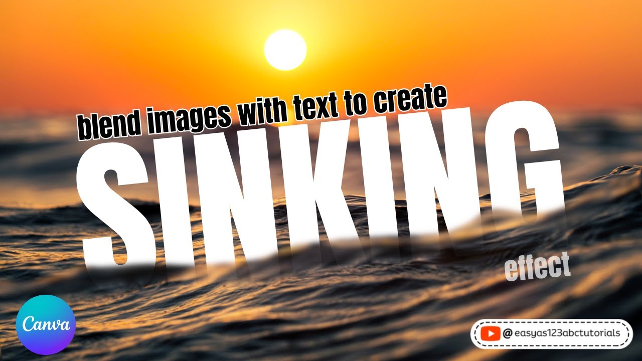 Blend Text and Images together to Create Sinking Effect in Canva ...