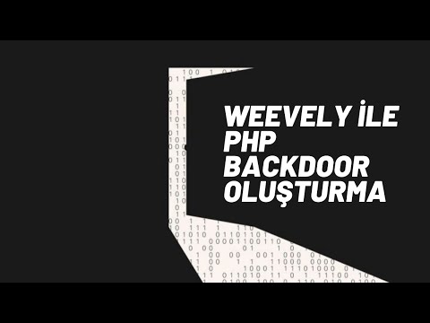 Weevely ile PHP Backdoor (Arka Kapı) Oluşturma