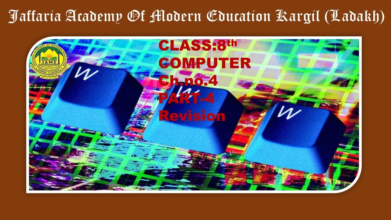 Class 8th Computer Ch 4 Part 4 Revision YouTube class-8th-computer-ch-4-part-4-revision-youtube