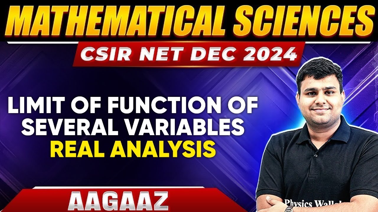 Limit Of Function Of Several Variables Real Analysis Csir Net Mathematical Sciences Pw