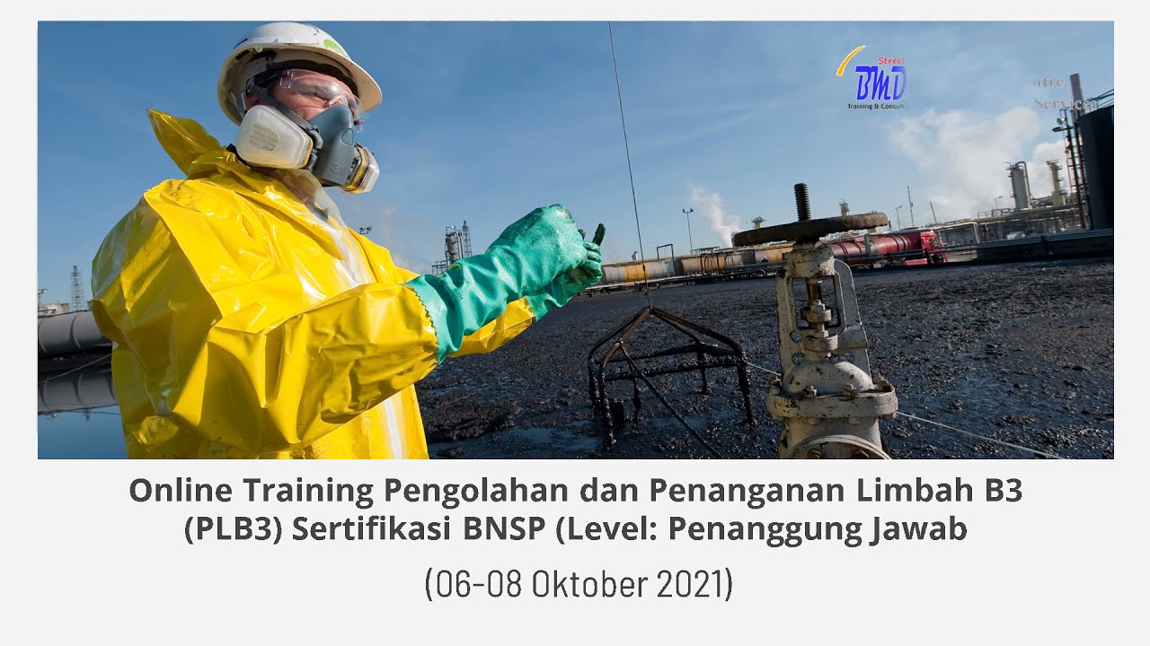 Online Training Pengolahan dan Penanganan Limbah PLB3 Sertifikasi BNSP ...