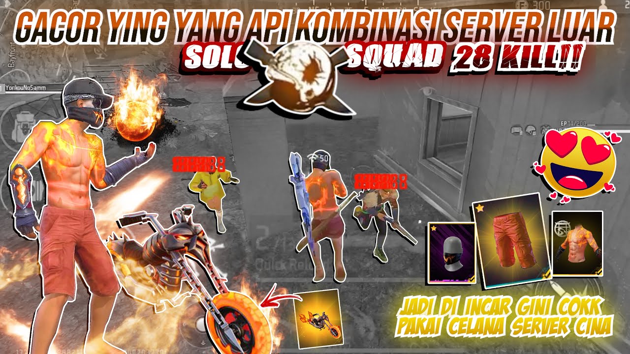 SALAH ORANG COKK!!! GUA DI INCAR PAKE YIN YANG API + CELANA SERVER CHINA 28KILL SOLO VS SQUAD ...