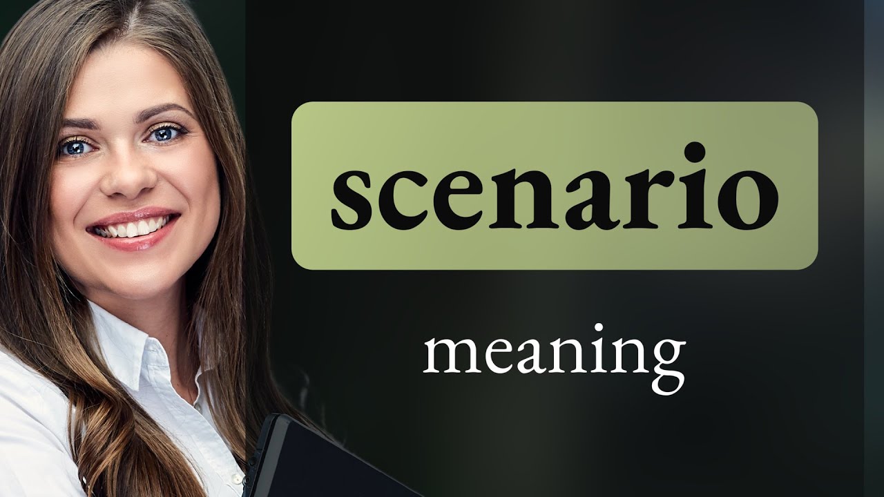 Scenario — what is SCENARIO definition - YouTube