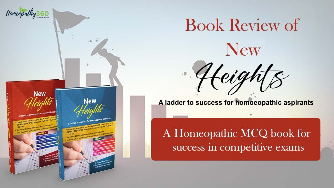 Book Review New Heights A Homeopathic MCQ book for success in UPSC MD ...