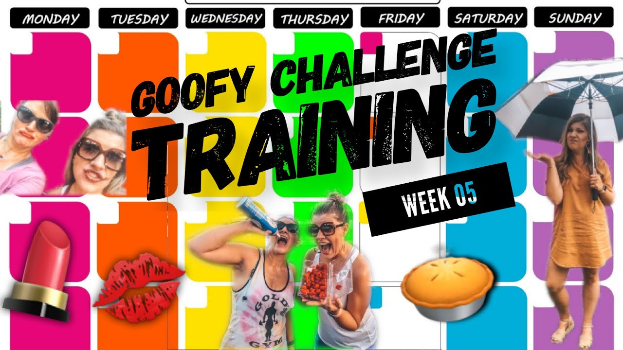 GOOFY CHALLENGE TRAINING | WEEK 05 - YouTube
