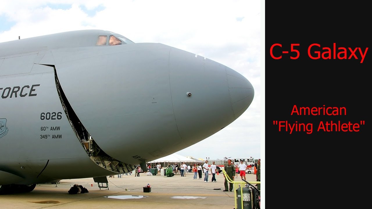 C-5 Galaxy - Close-up of the Superhuman Strength of the American ...