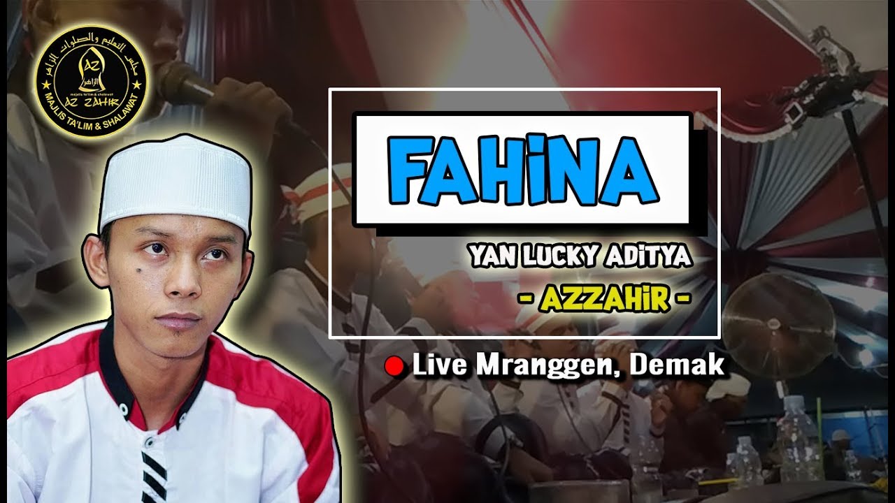 YAN LUCKY - FAHINA (MAULID SIMTUT DUROR) -- YA NABI AUDIO -- | AZZAHIR ...
