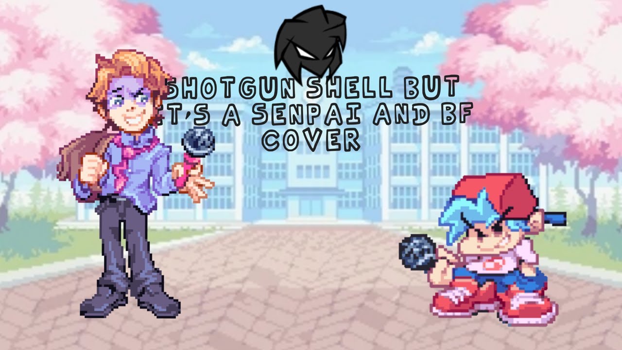 Pixel Shell (Shotgun Shell But It's a Senpai and BF [pixel] cover ...