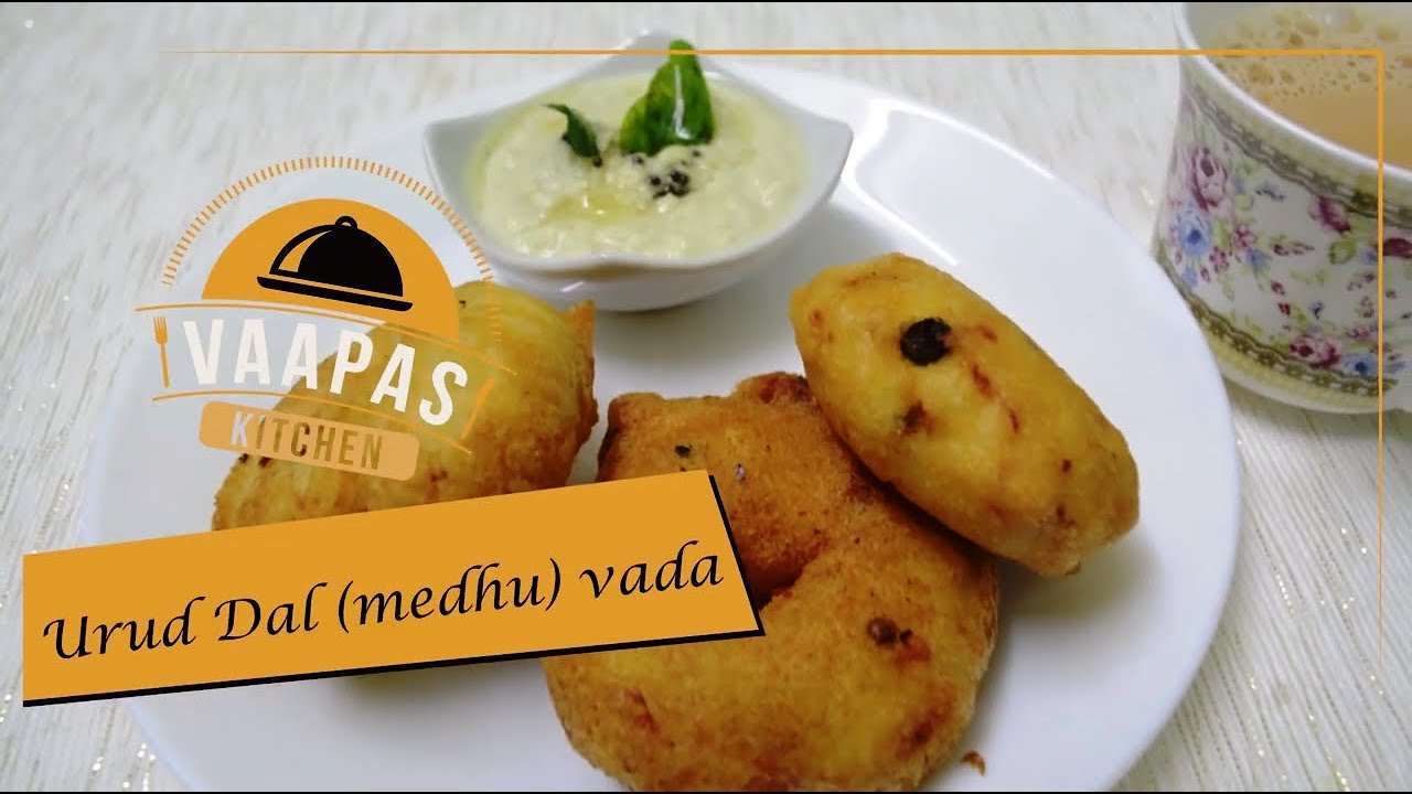 Medhu Vada/Uru Dal Vada// Ulundhu Vadai/Evening Snacks/மெது வடை ...