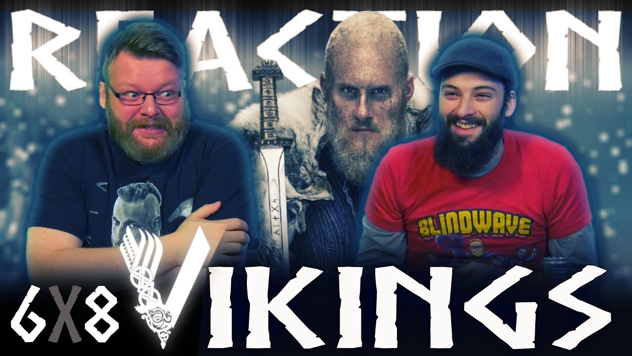 Vikings 6x8 REACTION!! "Valhalla Can Wait" - YouTube