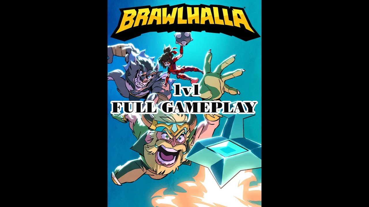 Brawlhalla - 1V1 - FULL GAMEPLAY - YouTube