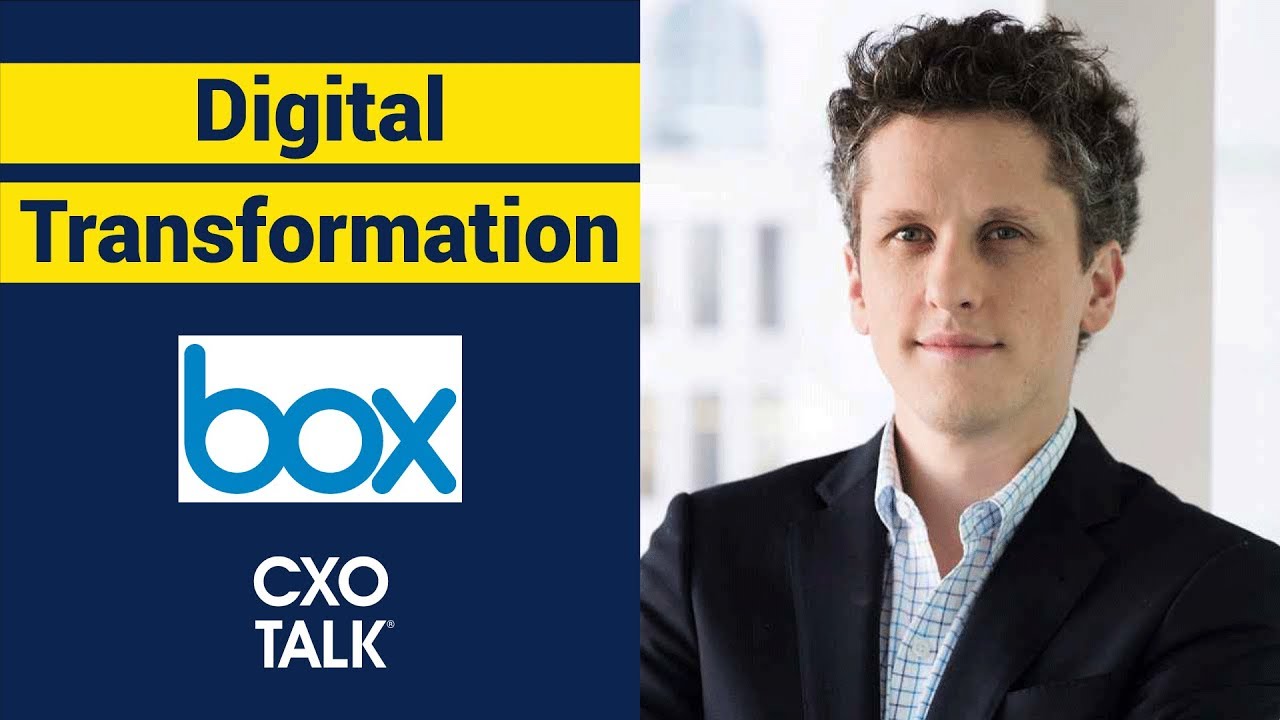 Digital Transformation with Aaron Levie, CEO, Box (CXOTalk #278) - YouTube