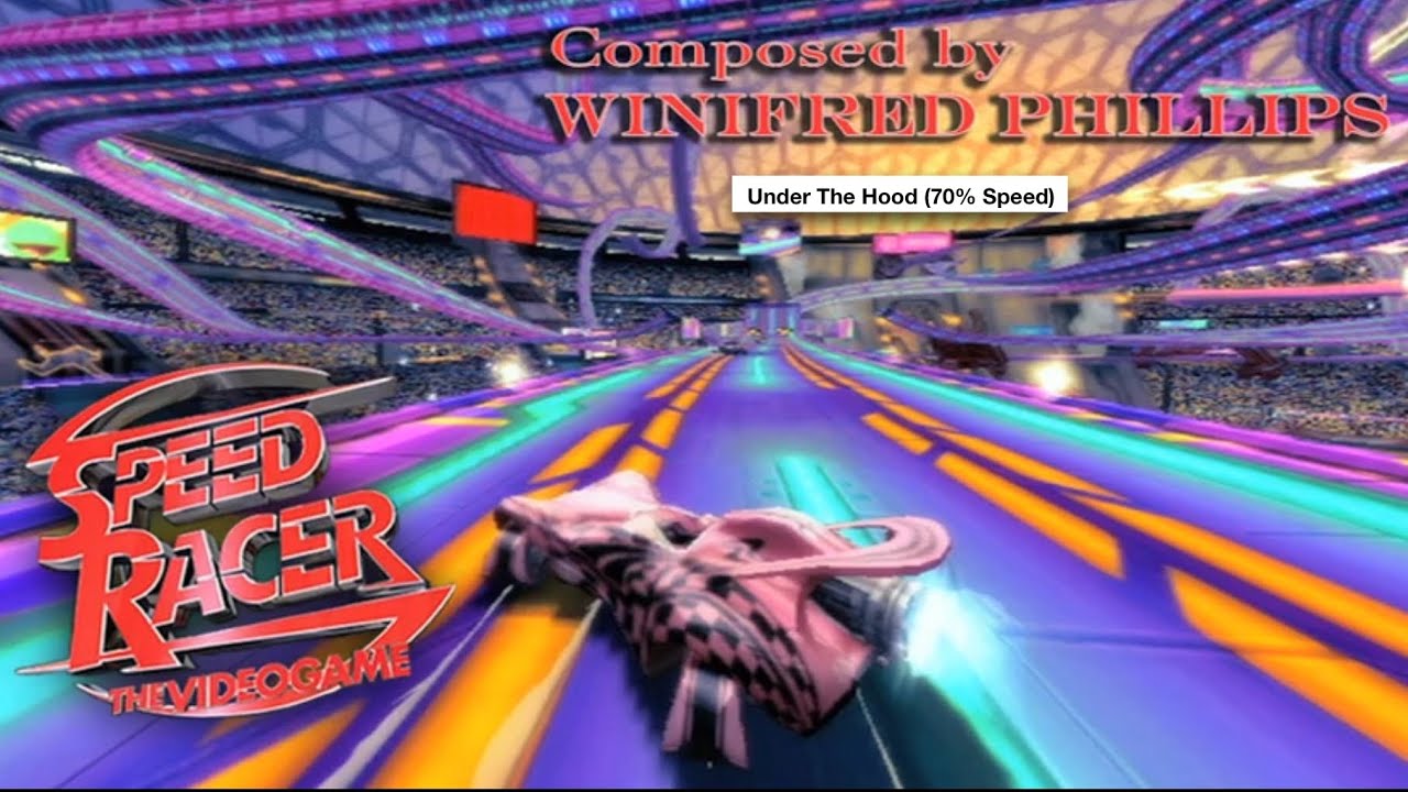 Speed Racer the Videogame Soundtrack: Under the Hood (Slowed 70% Speed ...