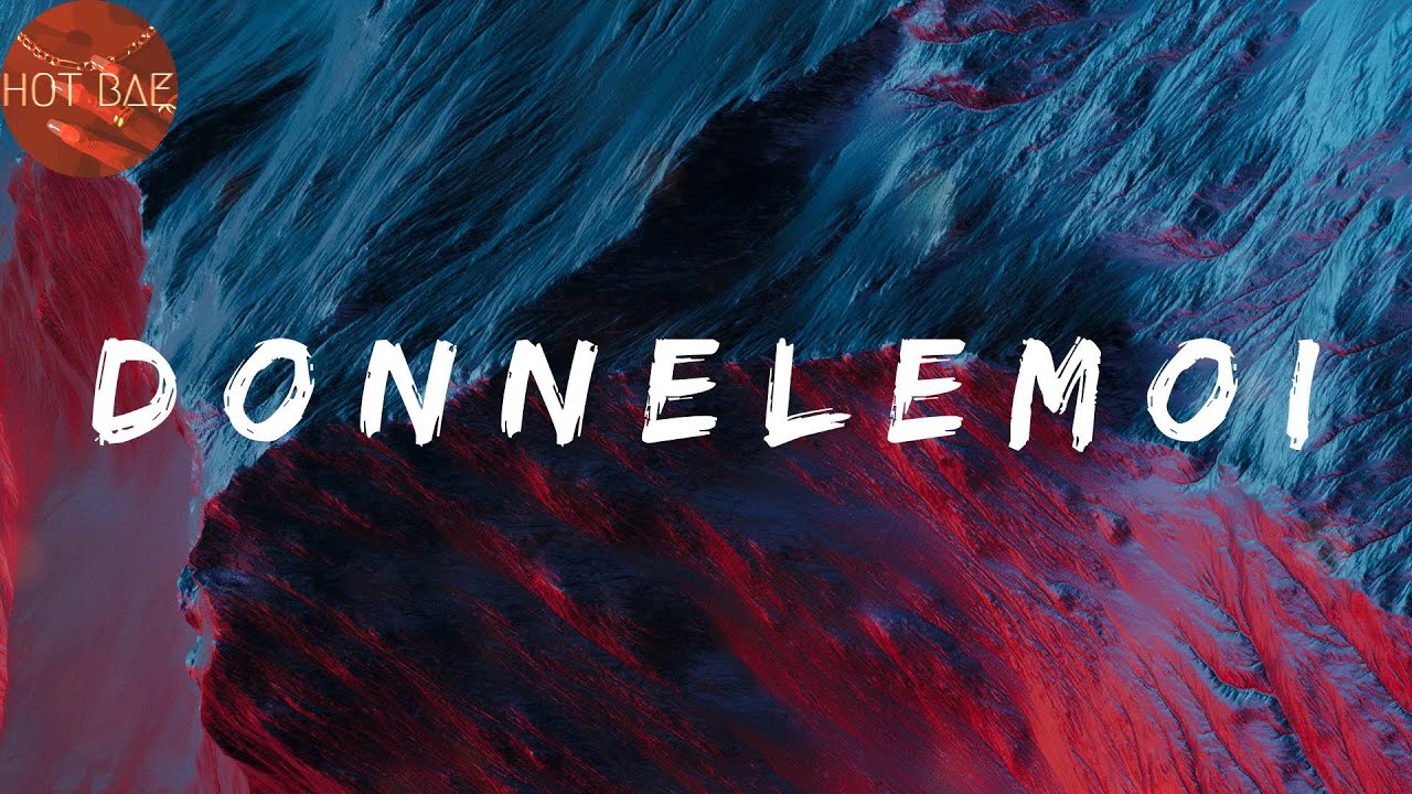 D O N N E L E M O I Tayc Lyrics YouTube