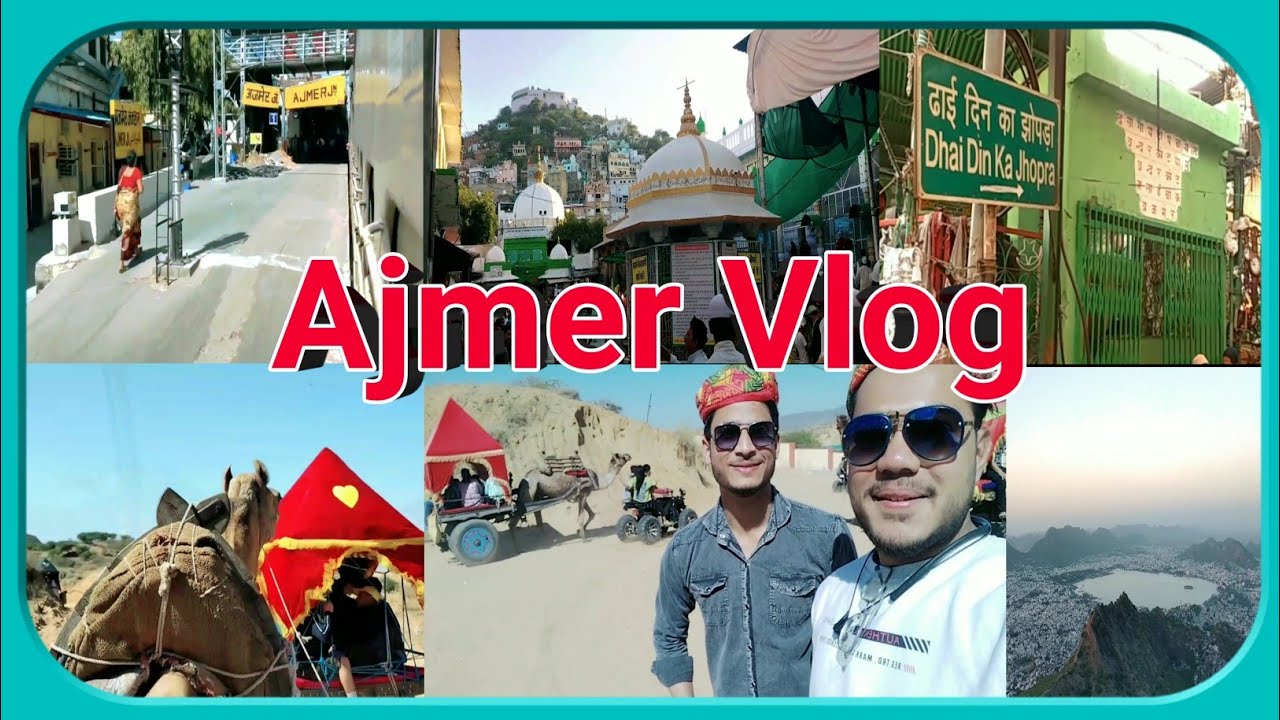 Ajmer City Tour || Rajasthan || Ajmer Top 7 Tourist Places - YouTube