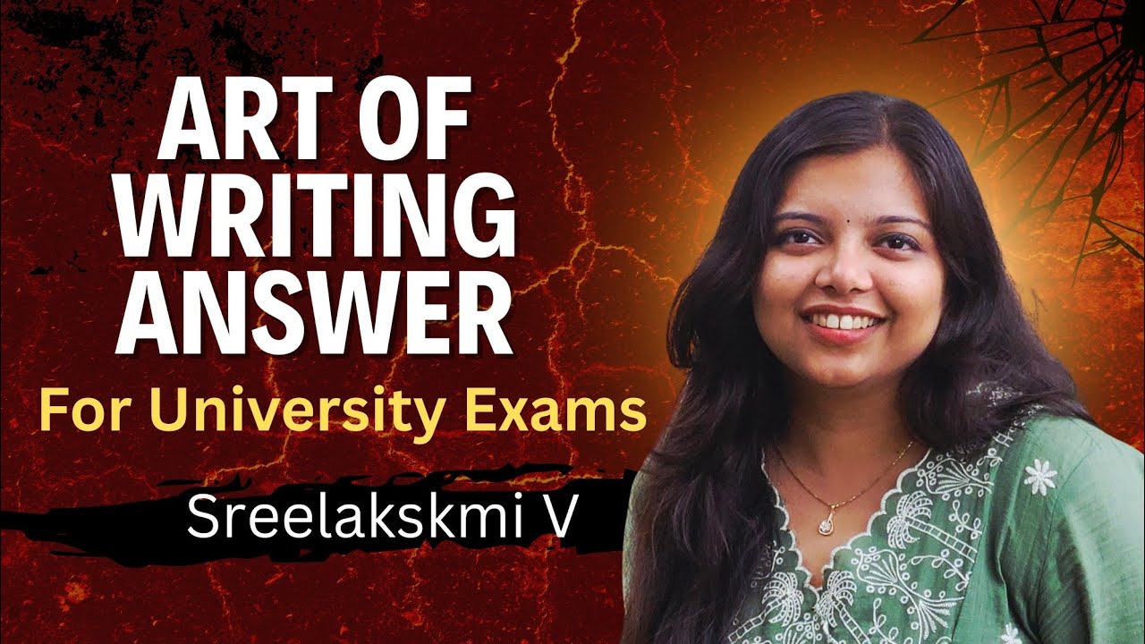 Art of Writing Answer for University Exams | Sreelakshmi V | SFI GLCK ...