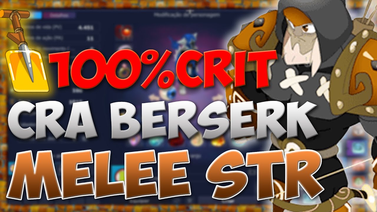 [DOFUS] PVP 1X1: CRA STR MELEE BERSERK 100% CRIT INSANE - YouTube
