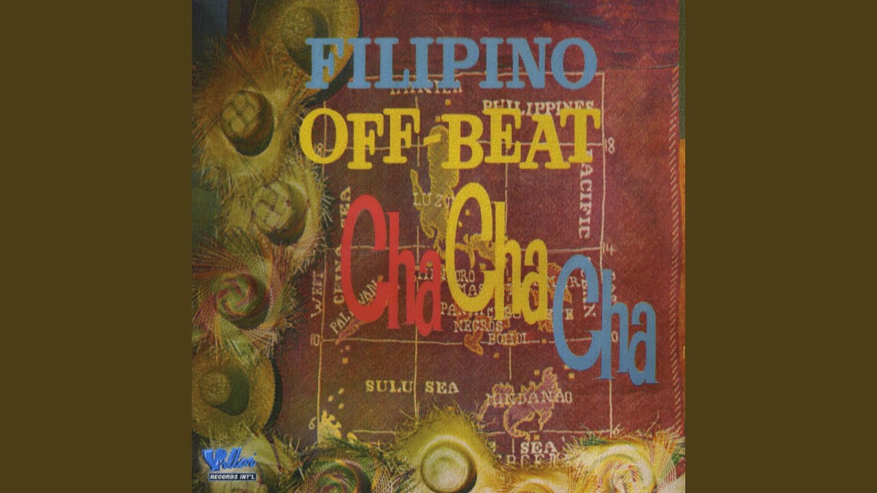 Filipino Off-beat Cha Cha Cha - YouTube