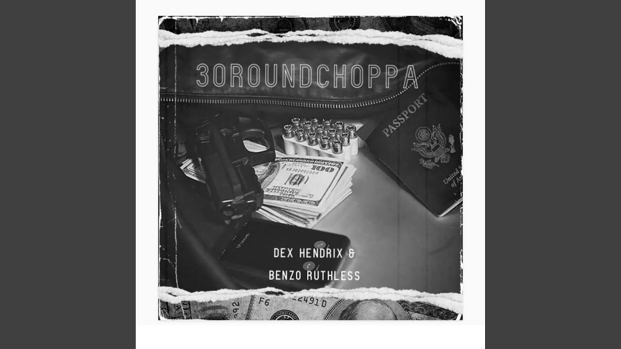 30RoundChoppa (feat. Benzo Ruthless) - YouTube