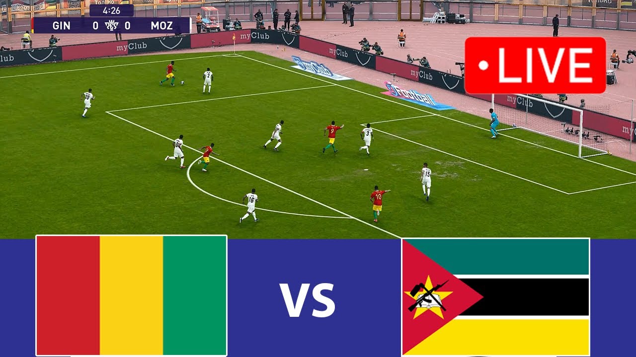🔴LIVE: Mozambique VS Guinea Football Live MATCH I Guinea Football LIVE ...