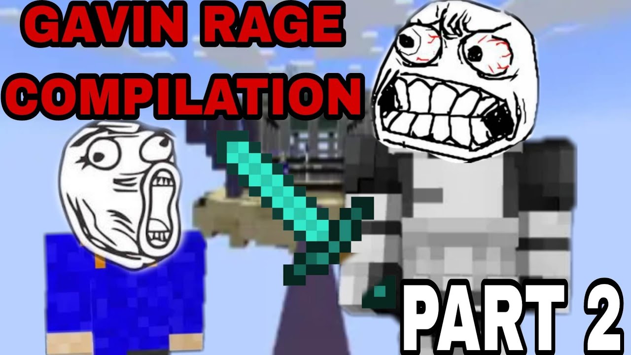 Gavin Rage Compilation | Minecraft Part 2 - YouTube