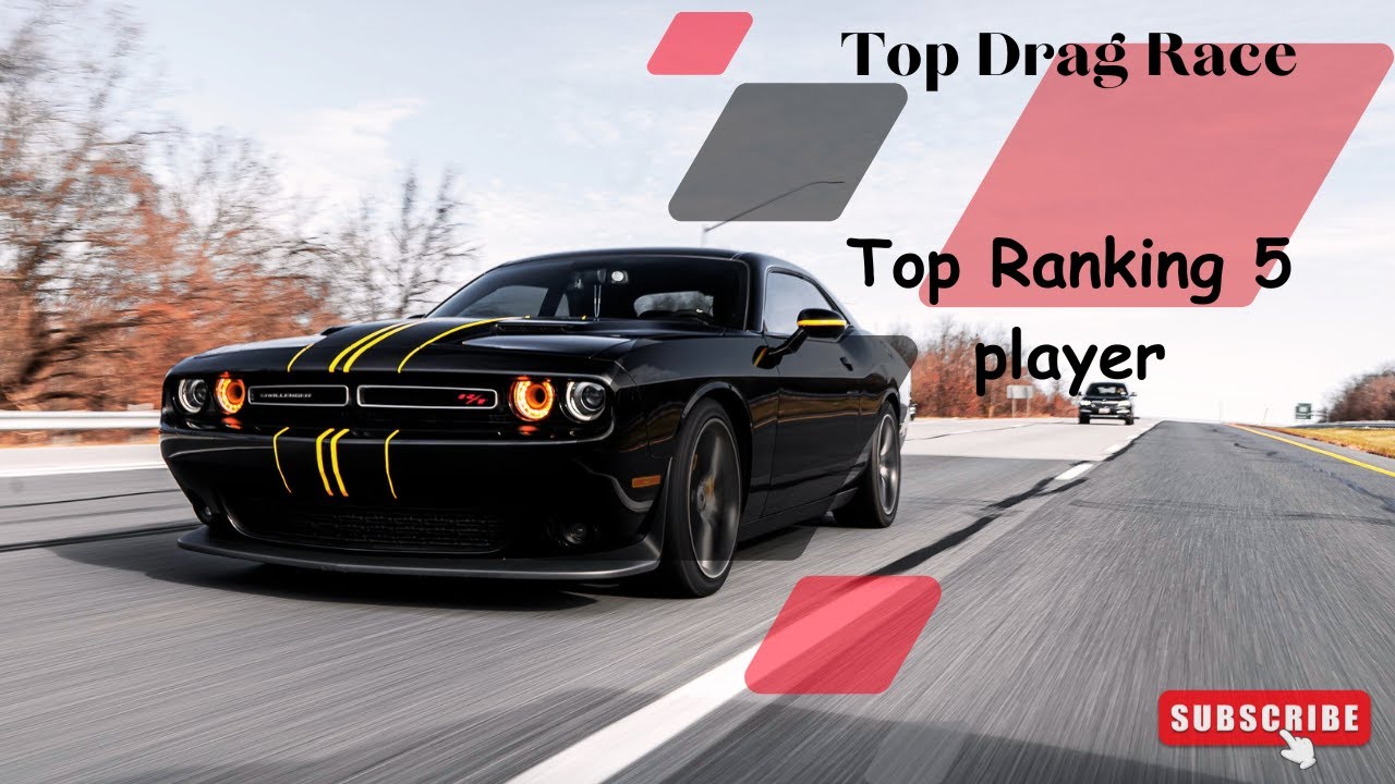 Top Drag Race - Top Ranking 5 Players - YouTube