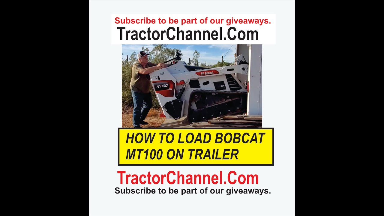 How To Load Bobcat MT100 on a trailer - YouTube