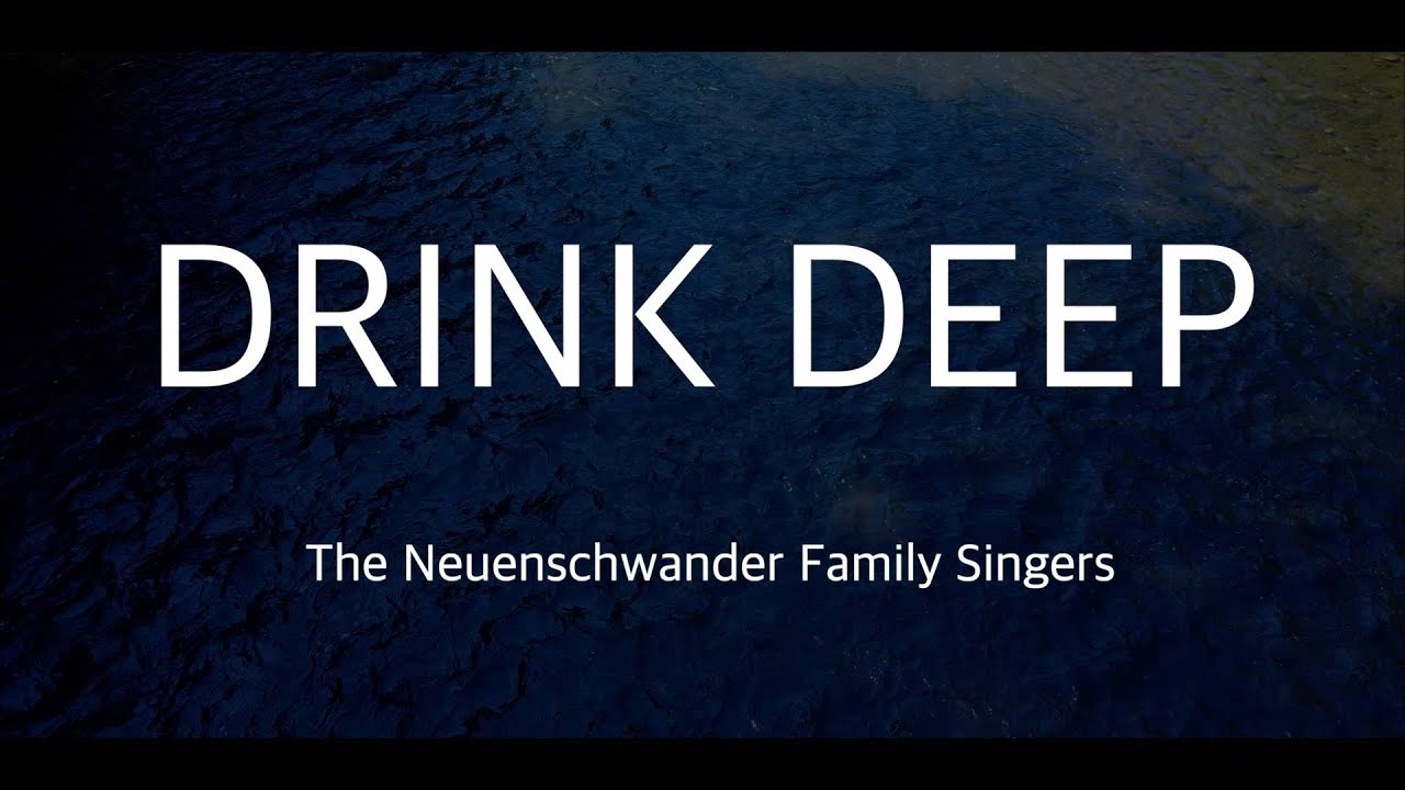 Drink Deep - YouTube
