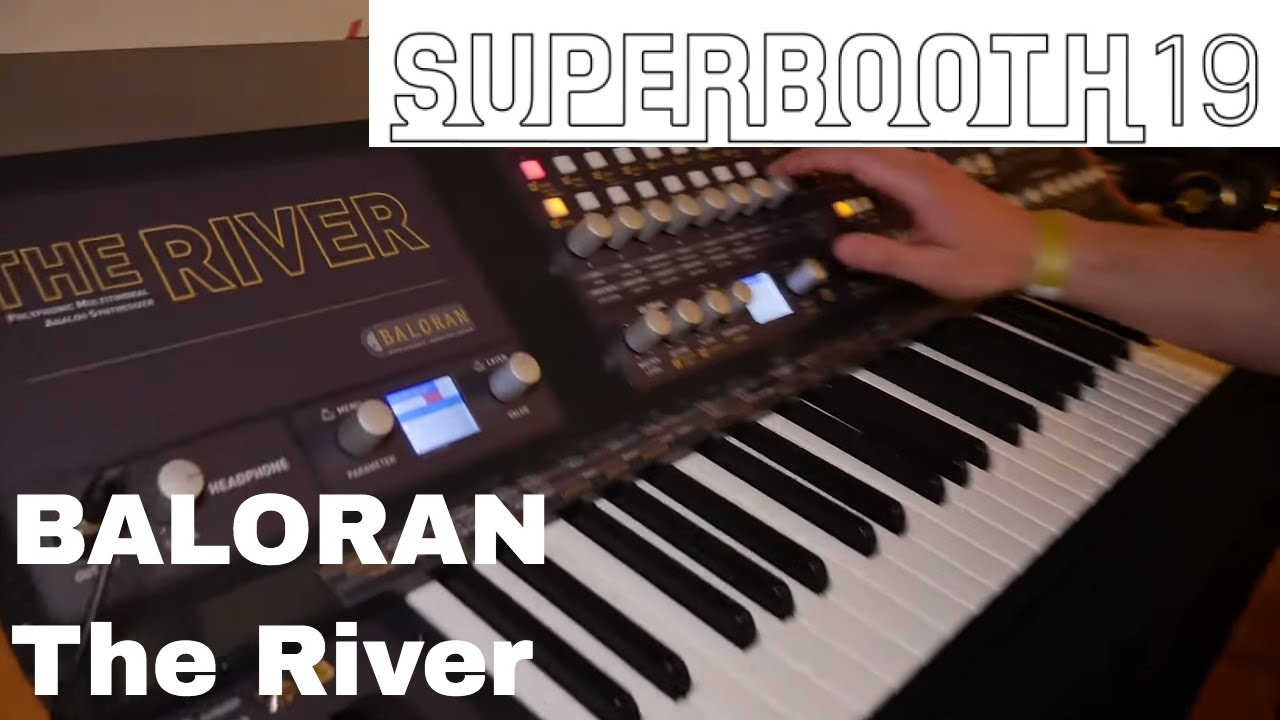 Superbooth 2019 - Baloran The River French Poly - YouTube