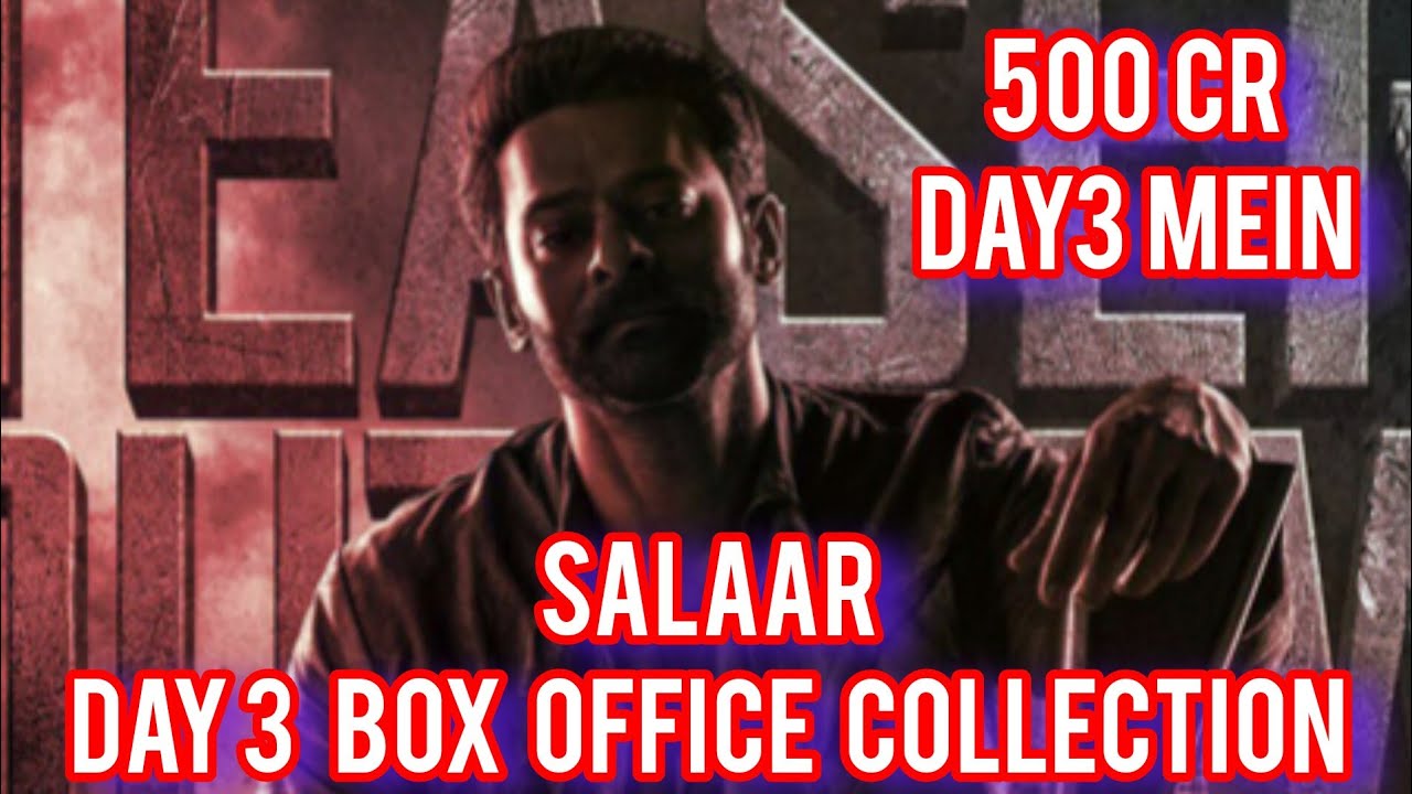 salaar Box Office Collection | Salaar Box Office Collection Day3 ...