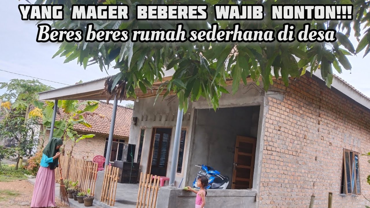 BERES BERES RUMAH SEDERHANA. RUMAH SEDERHANA TAPI BERSIH DAN RAPI - YouTube
