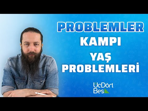 YAŞ PROBLEMLERİ | PROBLEMLER KAMPI | 345 YAYINLARI