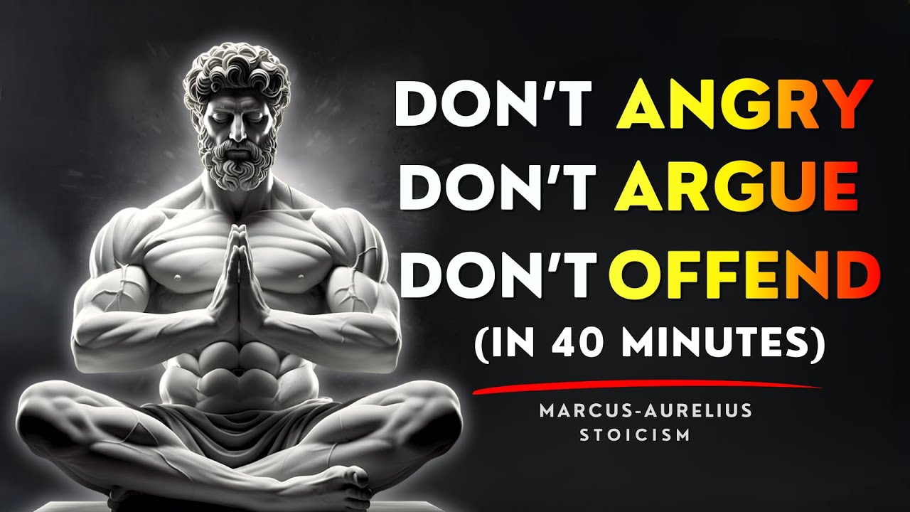 8 Brutal Stoic Principles to DESTROY Anger & Upset Forever – MASTER ...