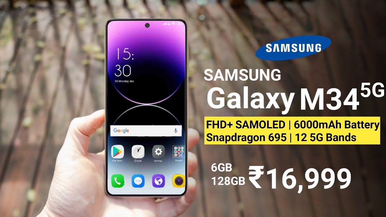 Samsung Galaxy M34 5G with Snapdragon 695 Processor and 6000Mah battery ...