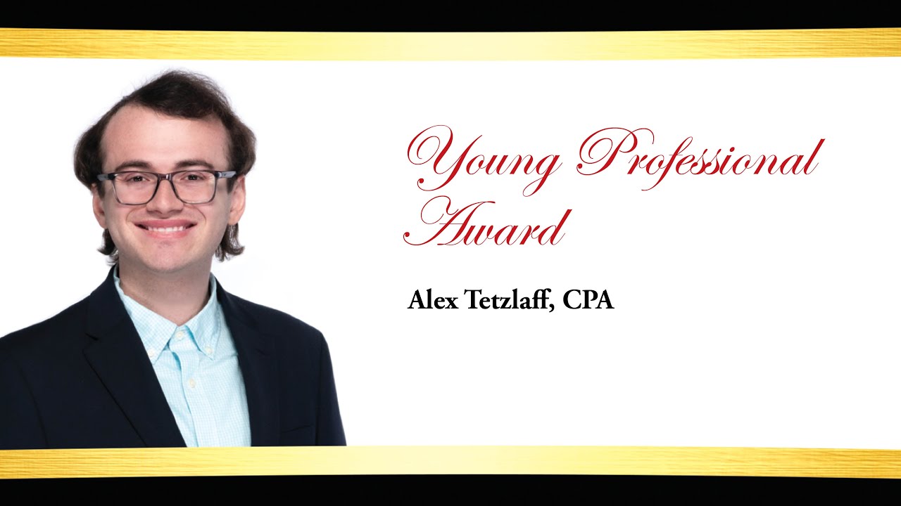 Alex Tetzlaff, CPA, receives the Young Professional Excellence Award - YouTube