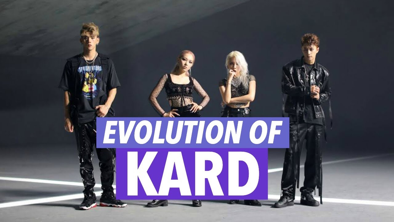 THE EVOLUTION OF KARD (카드) | 2016 - 2019 - YouTube