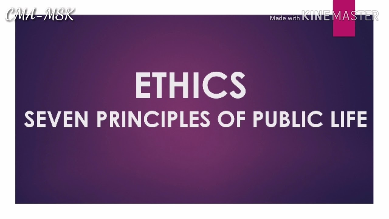 Ethics seven principles of public life in tamil | CMA Foundation ...