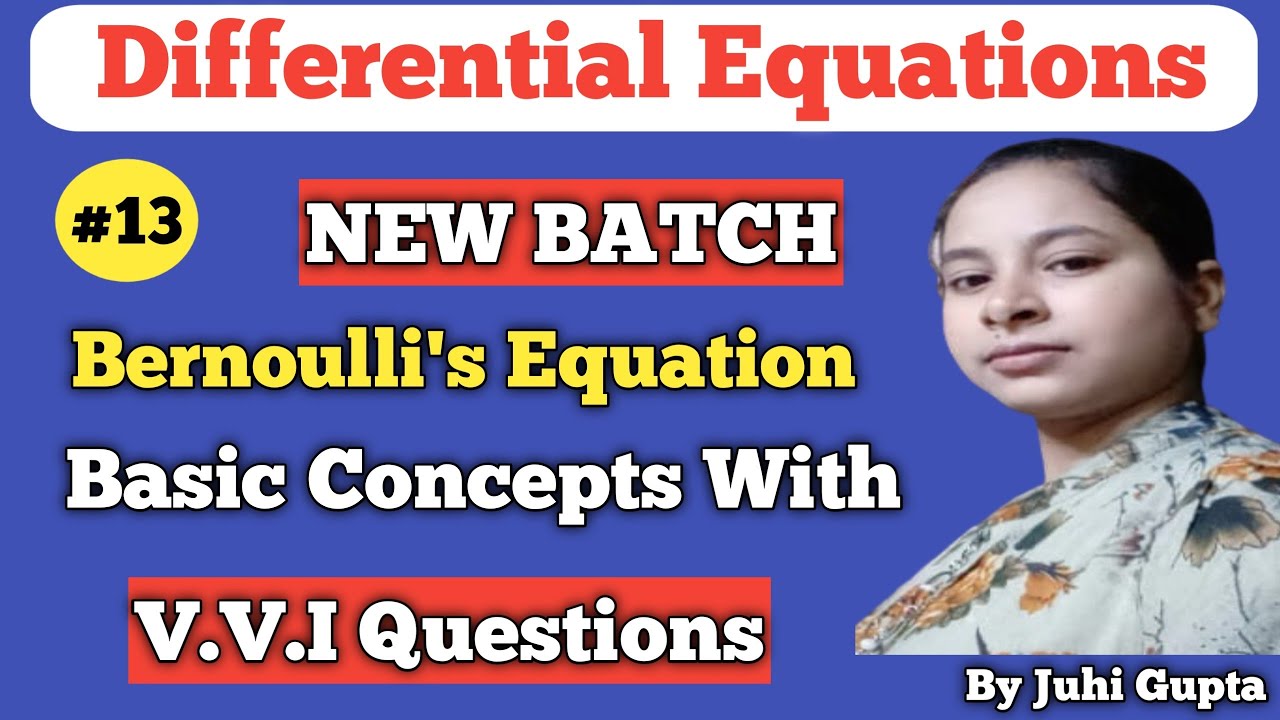 Bernoulli's Differential Equation With Example | Differential Equation ...
