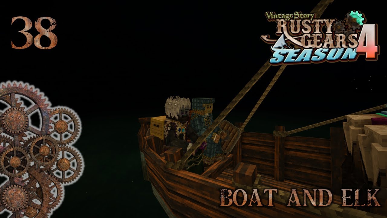 Vintage Story - Rusty Gears SMP S4 - 38 - Boat and Elk - YouTube