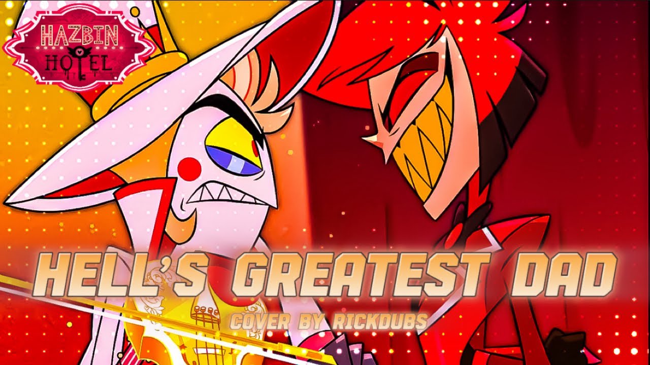 I covered Hell’s Greatest Dad (Hazbin Hotel) - YouTube