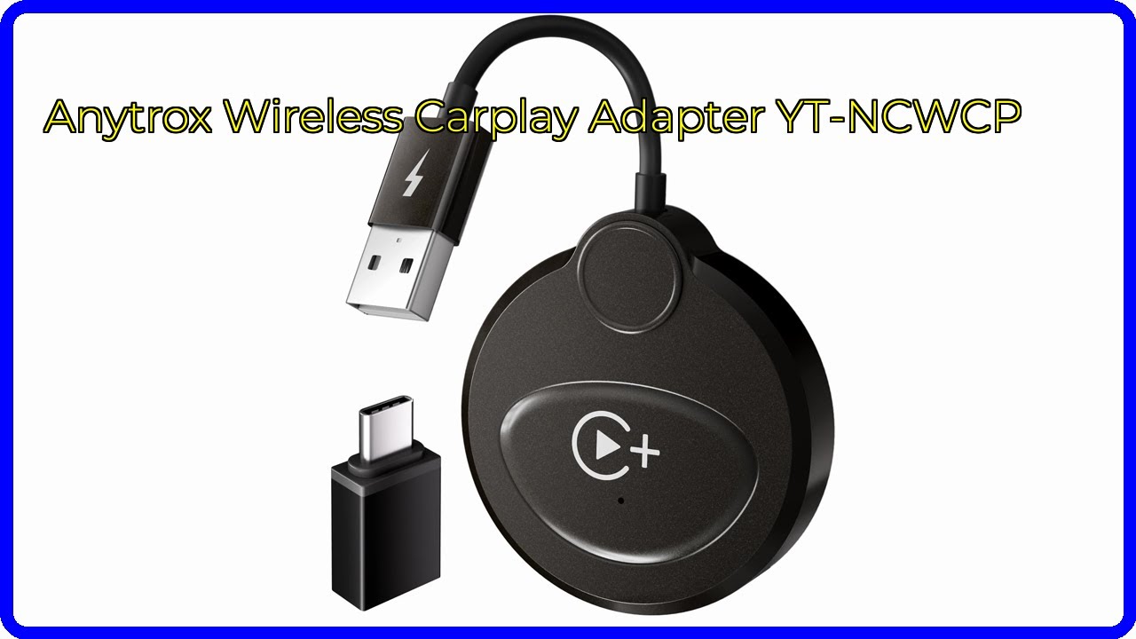 REVIEW (2025): Anytrox Wireless Carplay Adapter YT-NCWCP. ESSENTIAL ...